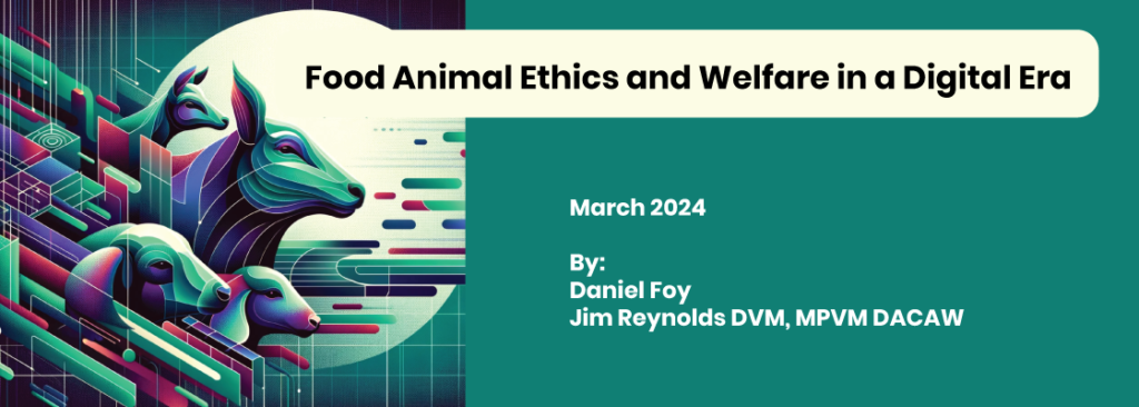 Food Animal Ethics and Welfare in a Digital Era – AgriGates.io